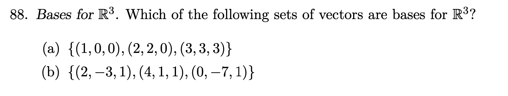 Solved 88. Bases for R3. Which of the following sets of | Chegg.com