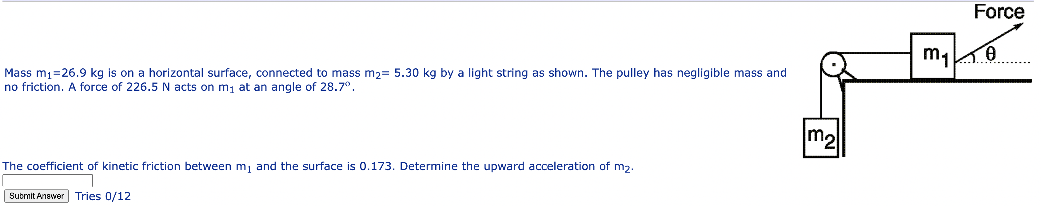 Solved Mass m1=26.9kg ﻿is on a horizontal surface, connected | Chegg.com