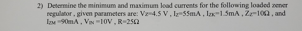 Solved 2 Determine The Minimum And Maximum Load Currents 0503