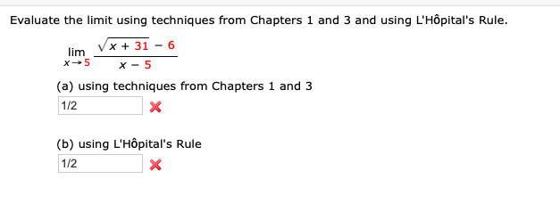 Solved Evaluate the limit using techniques from Chapters 1 | Chegg.com