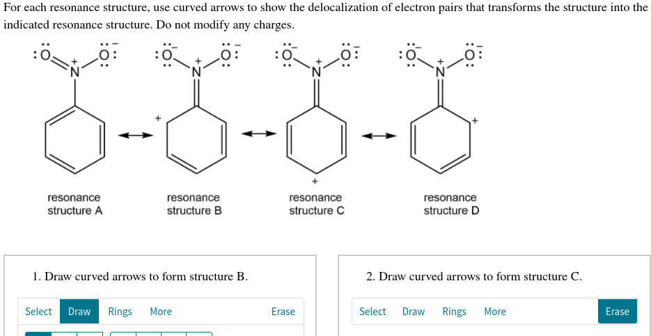 Solved For each resonance structure, use curved arrows to | Chegg.com