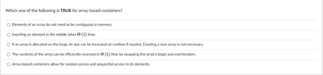 Solved Which one of the following is TRUE for array-based | Chegg.com
