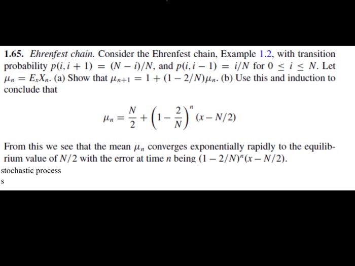 Solved 1.65. Ehrenfest chain. Consider the Ehrenfest chain. | Chegg.com