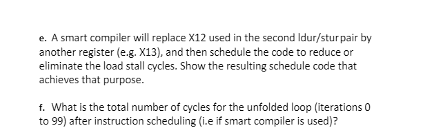 Solved 2. Loop "unfolding" is a technique used by compilers | Chegg.com