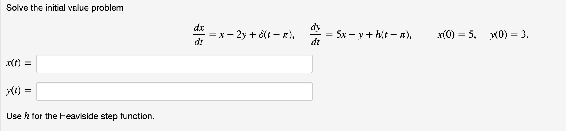 Solved Solve the initial value problem dx dt = x – 2y + 8(t | Chegg.com
