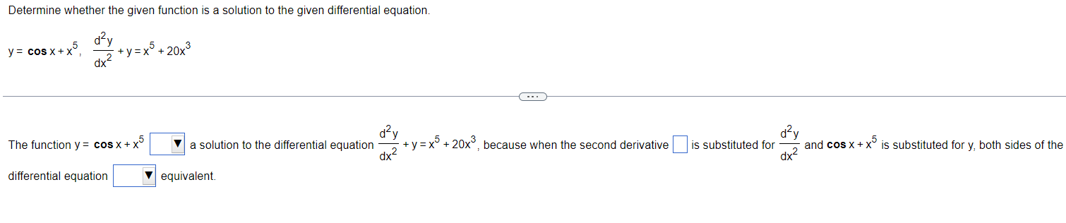 Solved Determine whether the given function is a solution to | Chegg.com