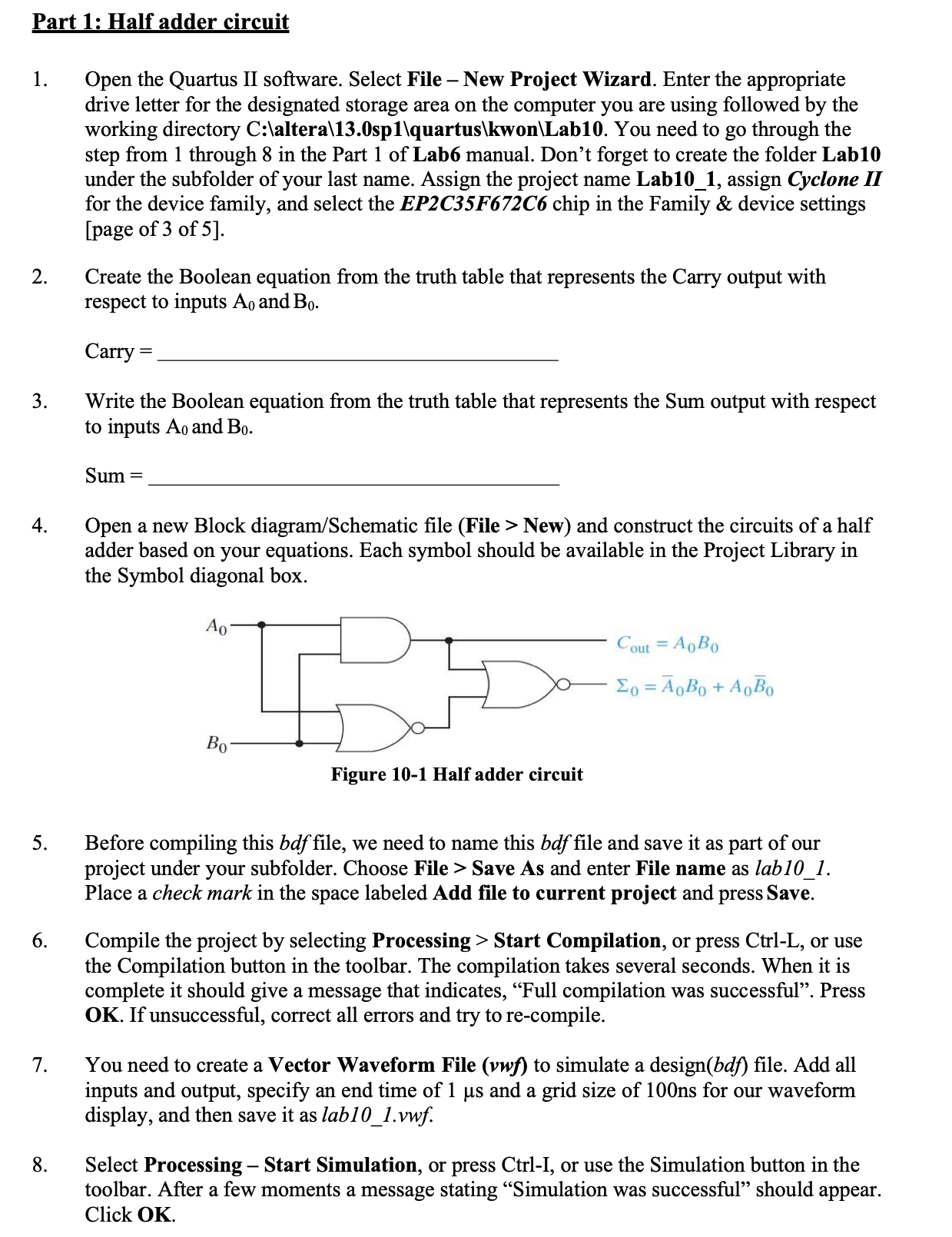 Solved Equipment/Parts Needed: PC (Altera Quartus II V13.0 | Chegg.com