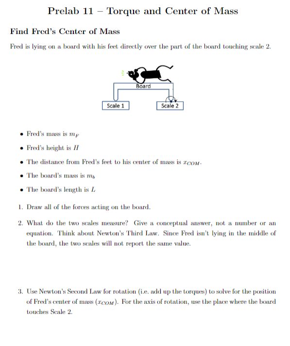 Solved Prelab 11 - Torque and Center of Mass Find Fred's | Chegg.com
