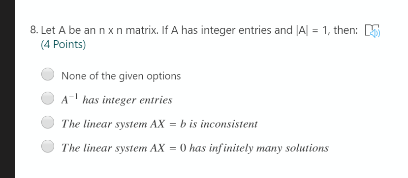 Solved 8. Let A be an n x n matrix. If A has integer entries | Chegg.com