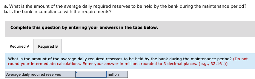 Solved he average daily reserves at the Fed for the 14-day | Chegg.com