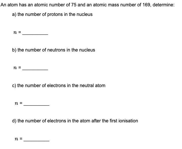 Solved atom has an atomic number of 75 and an atomic mass | Chegg.com
