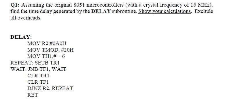 Solved Q1: Assuming the original 8051 microcontrollers (with | Chegg.com
