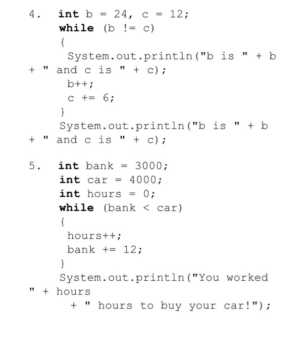 Solved while Loops Find the output to the following code | Chegg.com