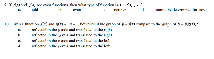 Solved 9. If f(x) and g(x) are even functions, then what | Chegg.com