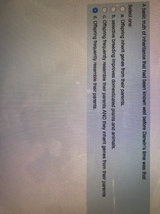 Solved A basic truth of inheritance that had been known well | Chegg.com