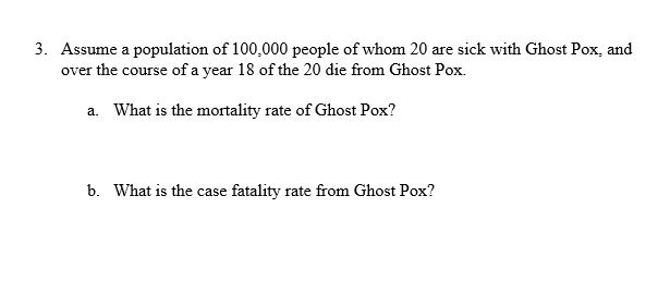 Solved 3. Assume a population of 100,000 people of whom 20 | Chegg.com