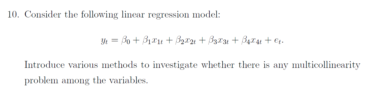 Solved 10. Consider the following linear regression model: | Chegg.com