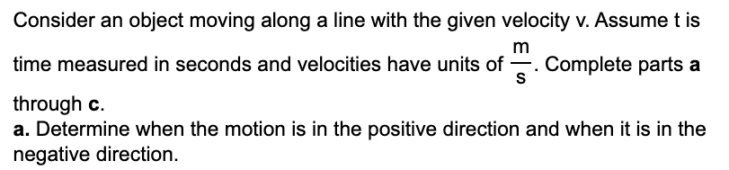 Solved m Consider an object moving along a line with the | Chegg.com