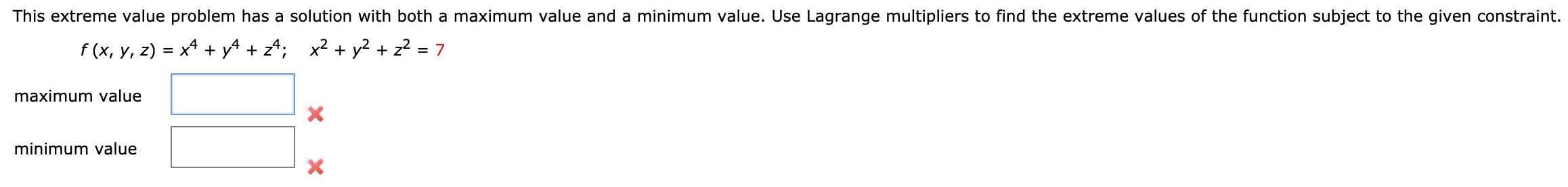 Solved This extreme value problem has a solution with both a | Chegg.com