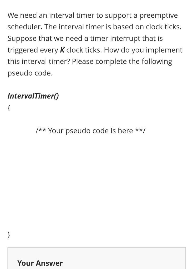 Solved Please write down the C or C++ pseudo-code for the | Chegg.com
