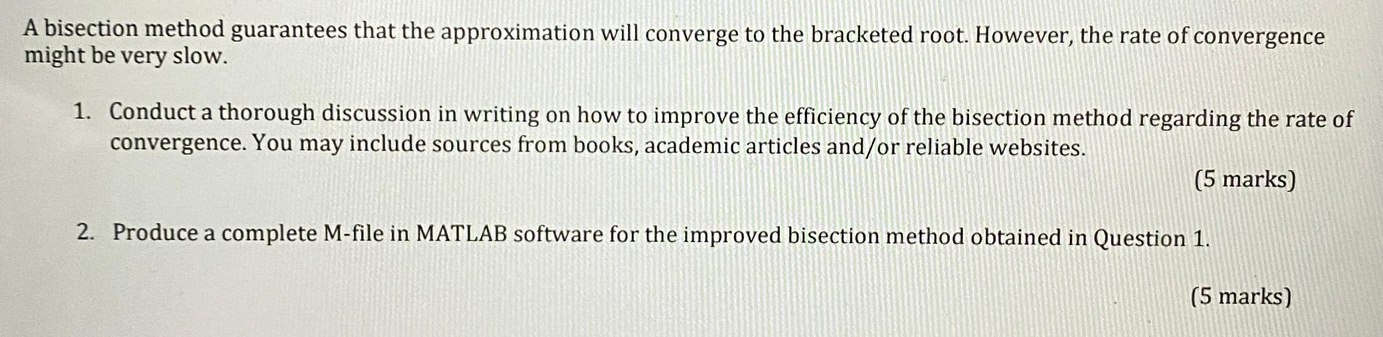 Solved A bisection method guarantees that the approximation | Chegg.com