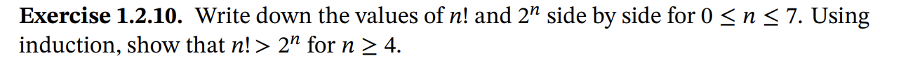 Solved Exercise 1.2.10. Write down the values of n ! and 2n | Chegg.com