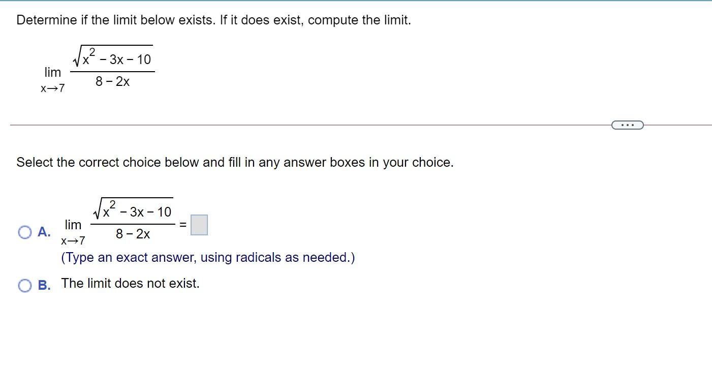 Solved Determine If The Limit Below Exists If It Does