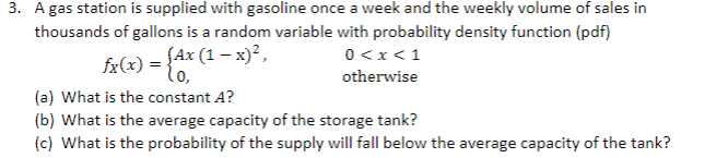 Solved 3. A gas station is supplied with gasoline once a | Chegg.com