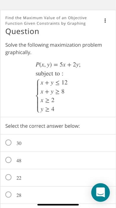 Solved Find the Maximum Value of an Objective Function Given | Chegg.com