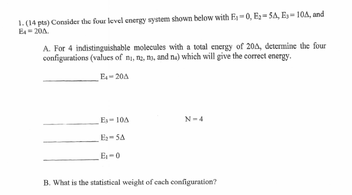 Solved 1. (14 pts) Consider the four level energy system | Chegg.com