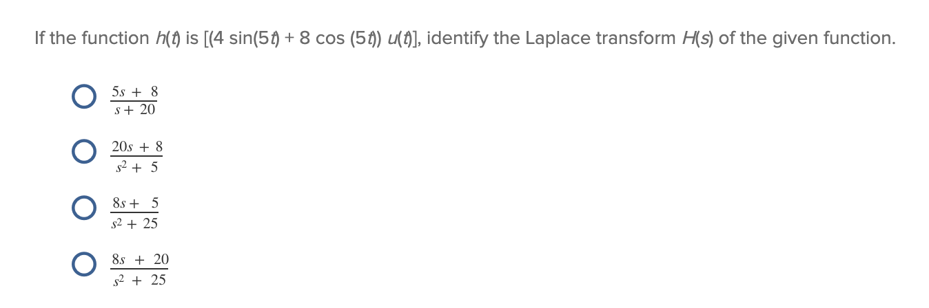 Solved If the function h() is [(4 sin(5 t) + 8 cos (56) (), | Chegg.com