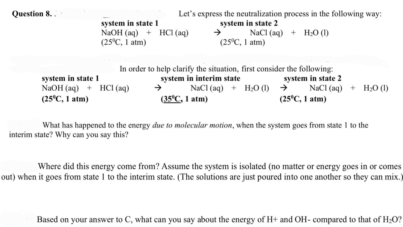 Solved Question 8. system in state 1 NaOH (aq) + (25°C, 1 | Chegg.com