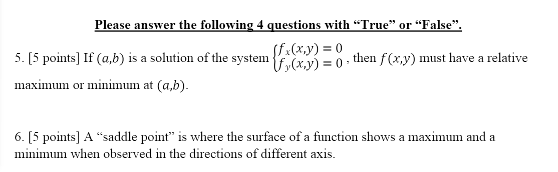 Solved Please answer the following 4 questions with “True” | Chegg.com