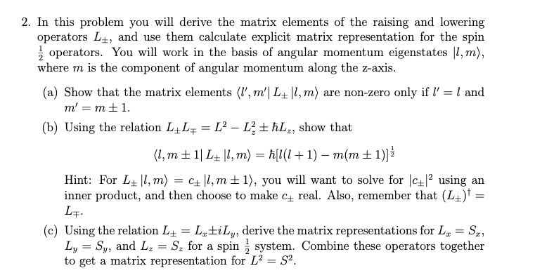 Solved 2. In this problem you will derive the matrix | Chegg.com