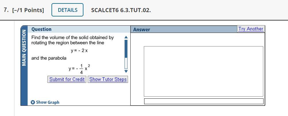 Solved 7. [-/1 Points] DETAILS SCALCET6 6.3.TUT.02. Answer | Chegg.com