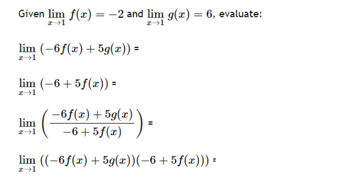 Solved Given limx→1f(x)=−2 and limx→1g(x)=6, evaluate: | Chegg.com