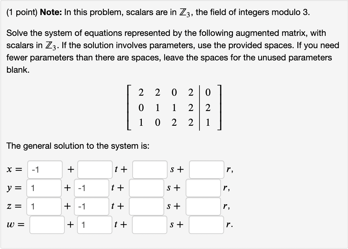 Solved (1 point) Note: In this problem, scalars are in Z3, | Chegg.com