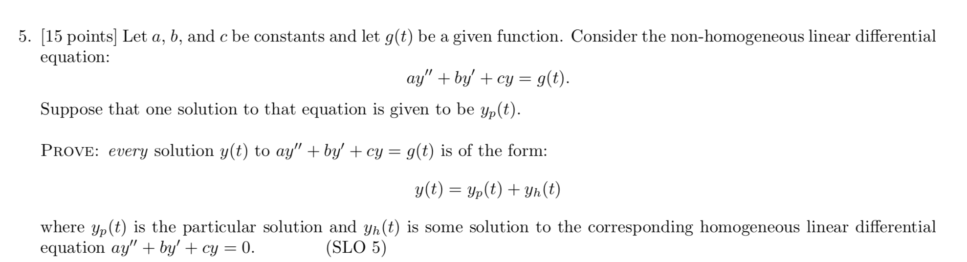 Solved 5. [15 points] Let a, b, and c be constants and let | Chegg.com