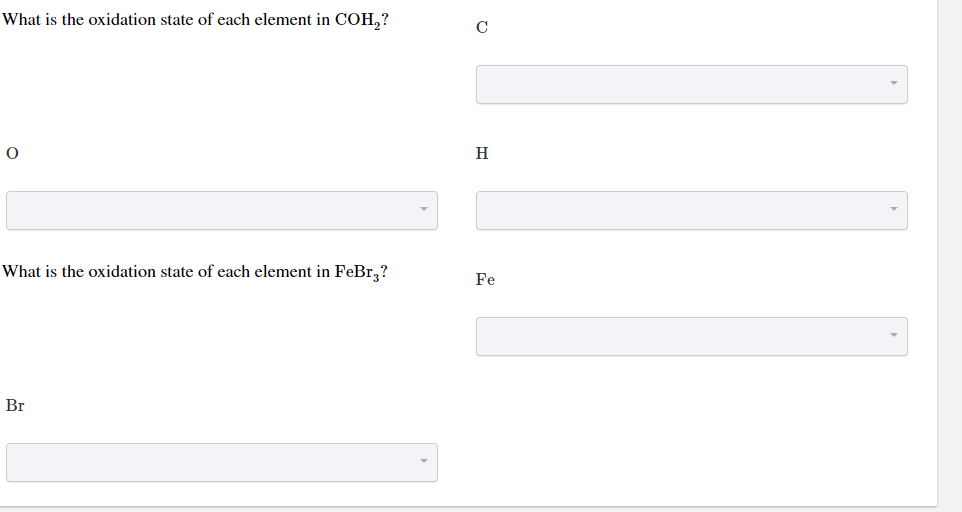 Solved What is the oxidation state of each element in COH,? | Chegg.com