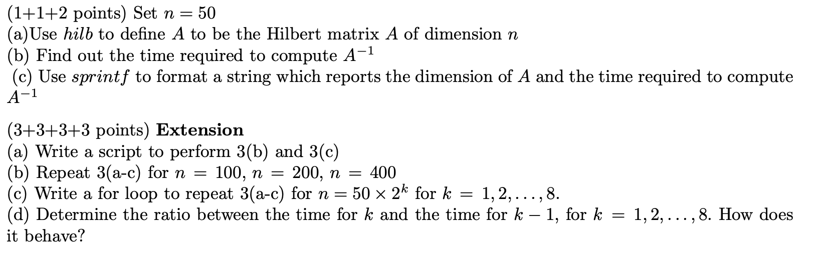 ( 1+1+2 points) Set n=50 (a) Use hilb to define A to | Chegg.com