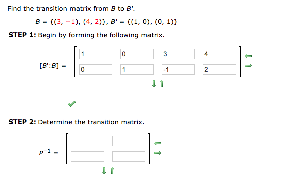 Solved Find the transition matrix from B to B' STEP 1: Begin | Chegg.com