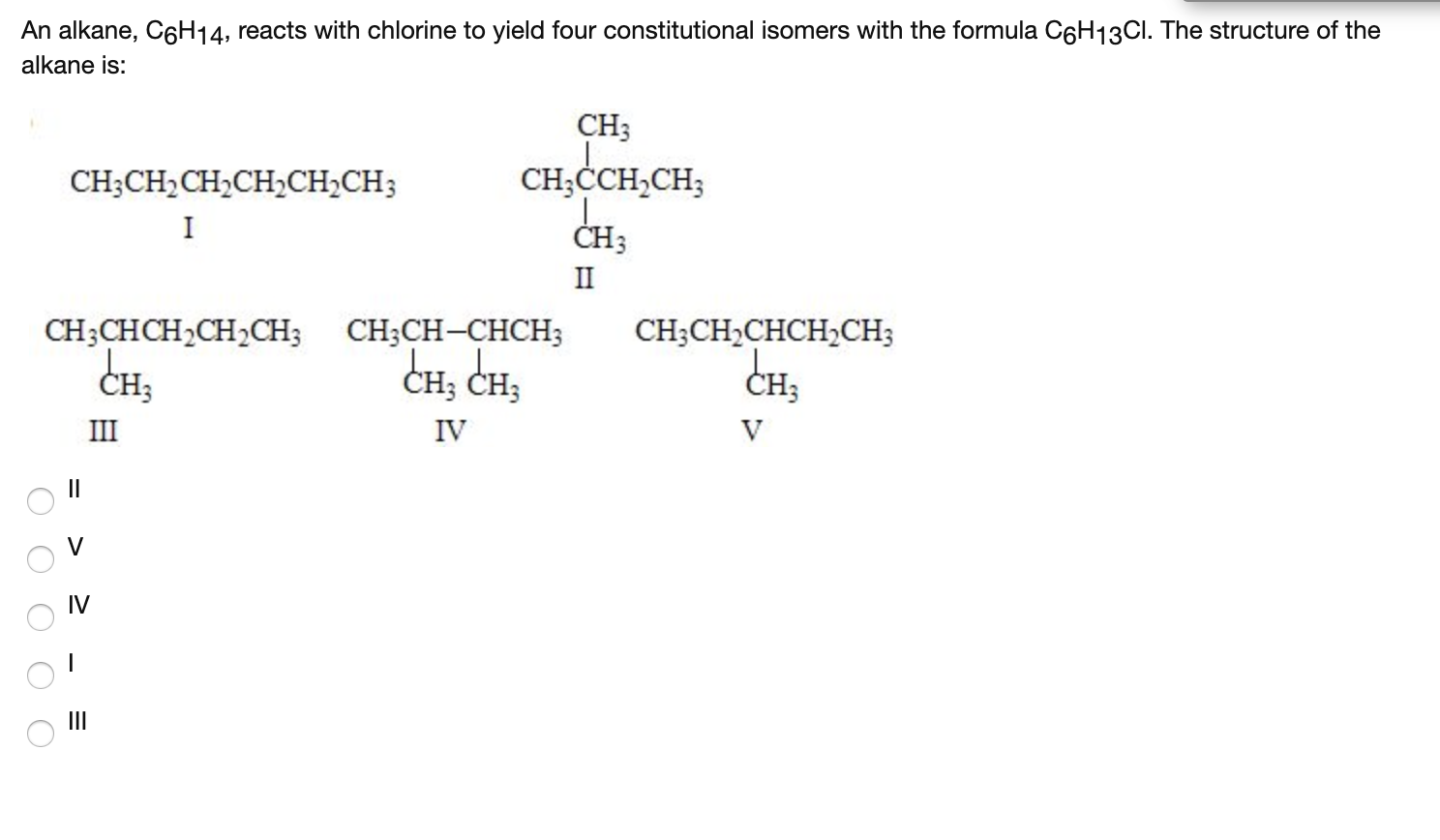 Solved An alkane, C6H14, reacts with chlorine to yield four | Chegg.com