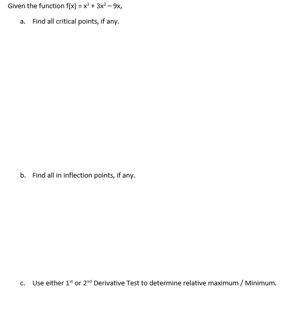 Solved Given the function f(x)=x3+3x2−9x, a. Find all | Chegg.com