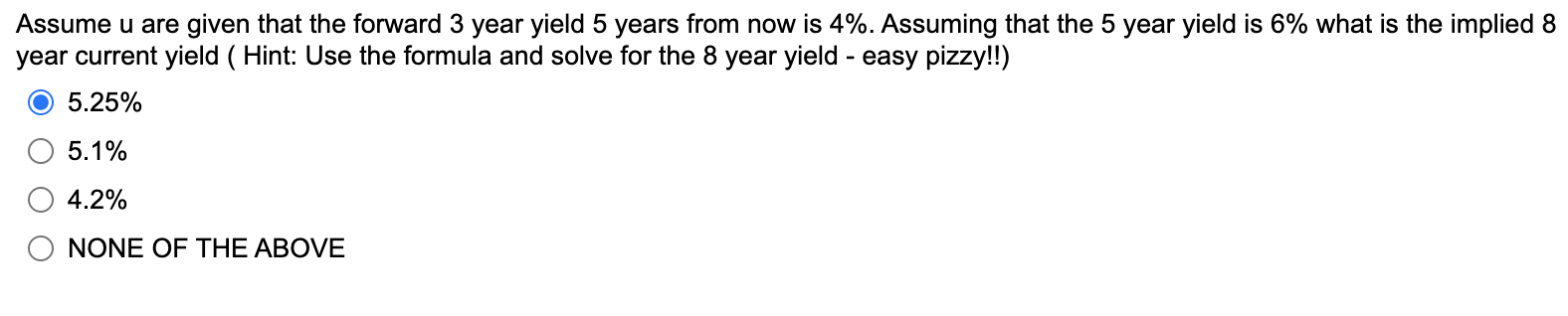 Solved Assume u are given that the forward 3 year yield 5 | Chegg.com