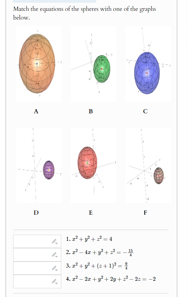 Solved Match the equations of the spheres with one of the | Chegg.com