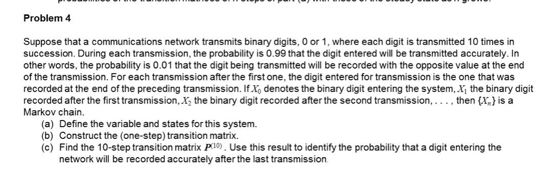 Solved Problem 4 Suppose That A Communications Network 2713