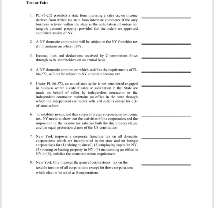 Solved True or Fase 1. PL 86-272 prohibits a state form | Chegg.com