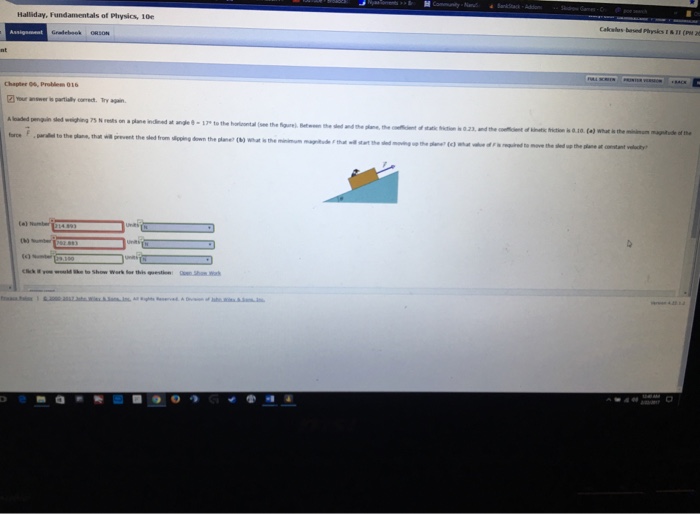 Solved Halliday, Fundamentals of PIhysics, 10e Chapter 06, | Chegg.com Solved Halliday, Fundamentals of PIhysics, 10e Chapter 06, | Chegg.com
