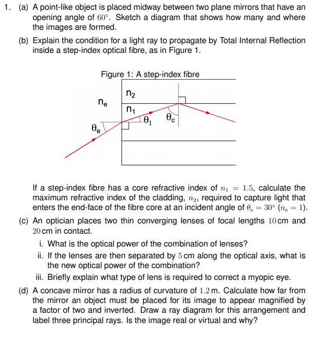 Solved 1. (a) A point-like object is placed midway between | Chegg.com