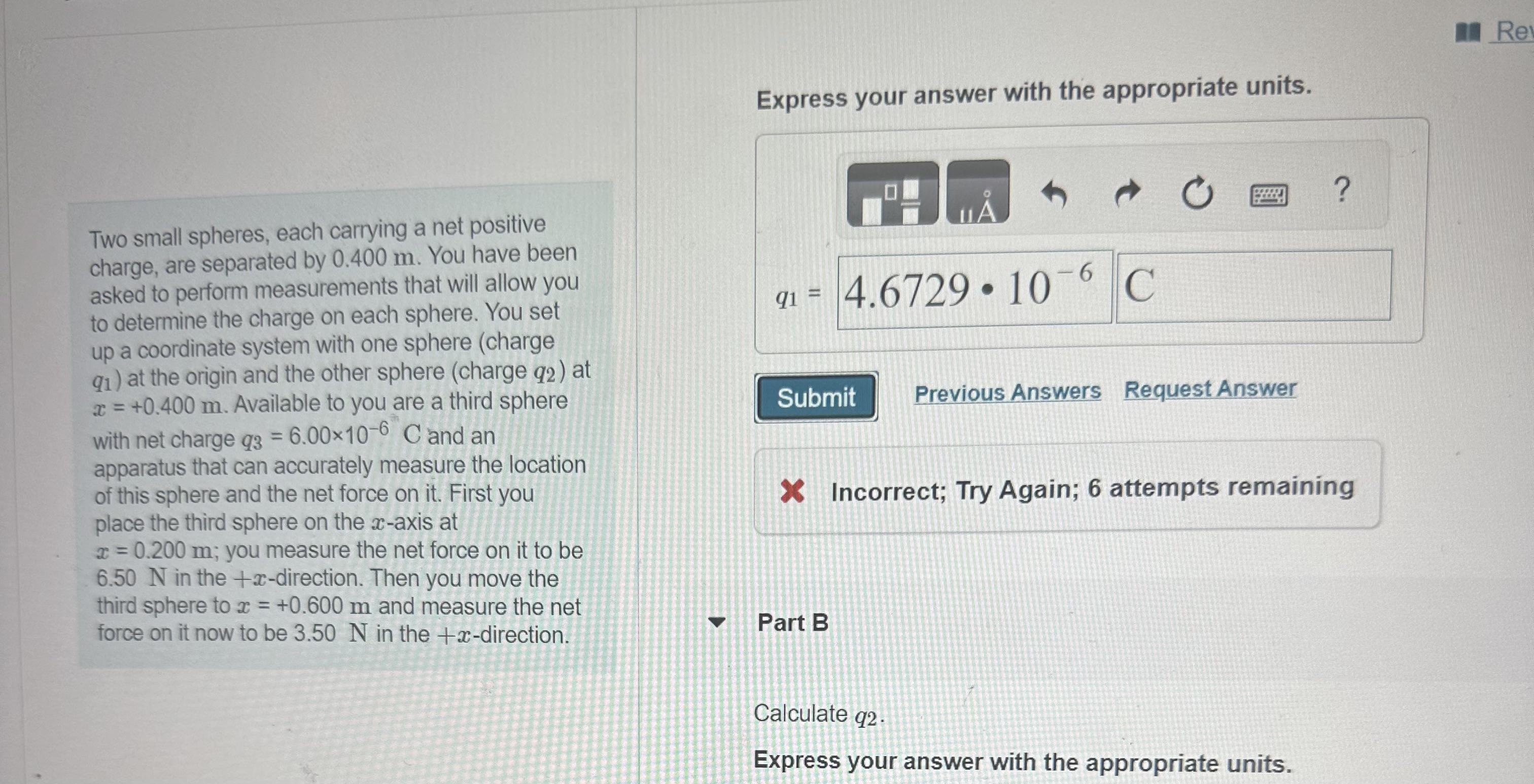 Solved Two small spheres, each carrying a net positive | Chegg.com